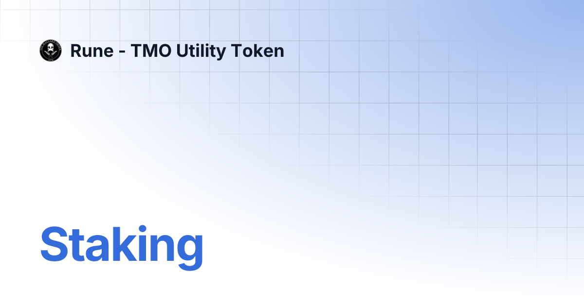 Staking | Rune - TMO Utility Token